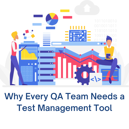 Why QA Teams Need Test Management Software — Tuskr™